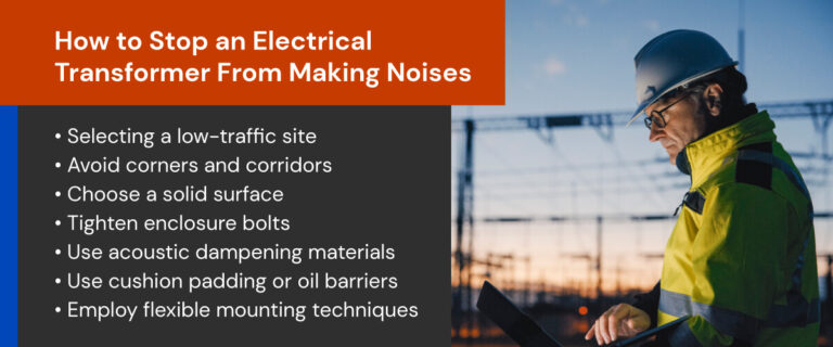 Electrical Transformer Noise: Why It Happens and How to Avoid It ...